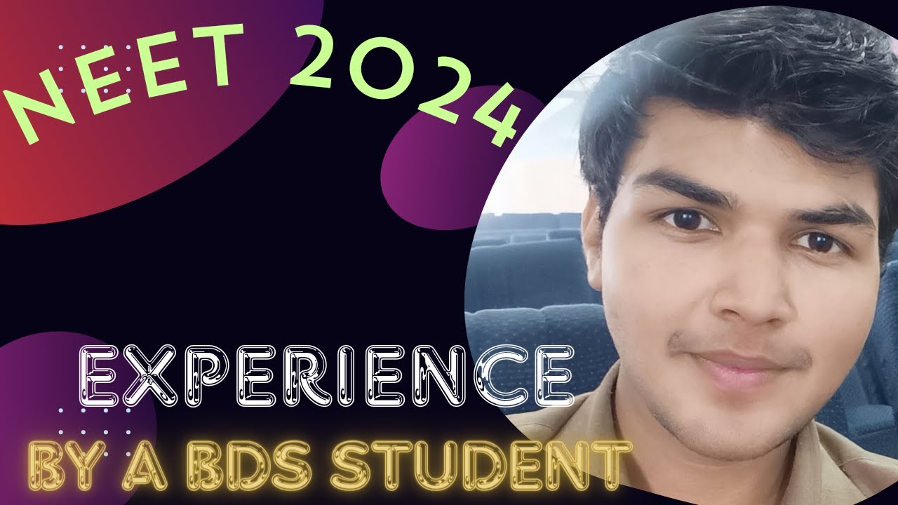 neet-2024-experience-by-a-bds-1st-year-student-expected-score-cleared