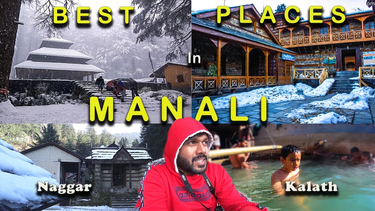 Manali Trip 2023 | Naggar Castle Manali | Kalath Hot Water Springs ...