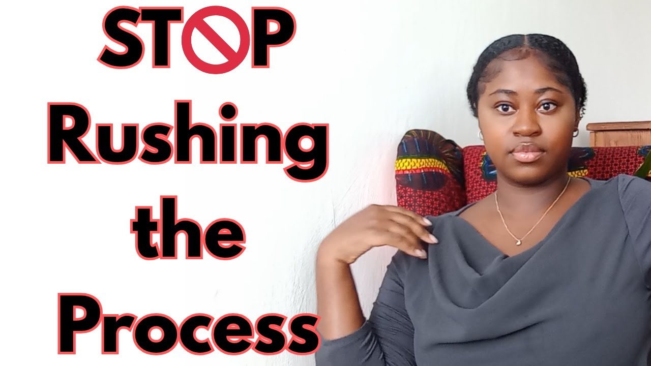 Stop Rushing the Process & Let Life Unfold Naturally - YouTube