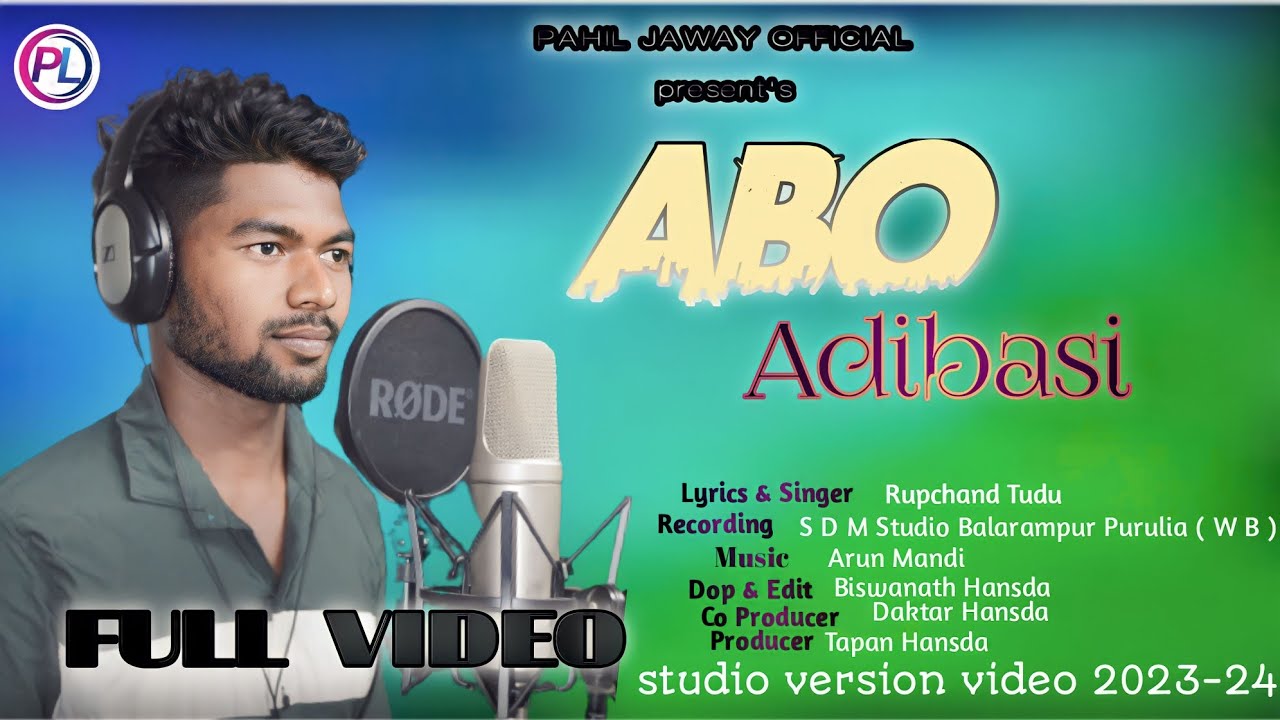 Abo Adivasi Santali Song(Studio Version) / New Santali full Video ...