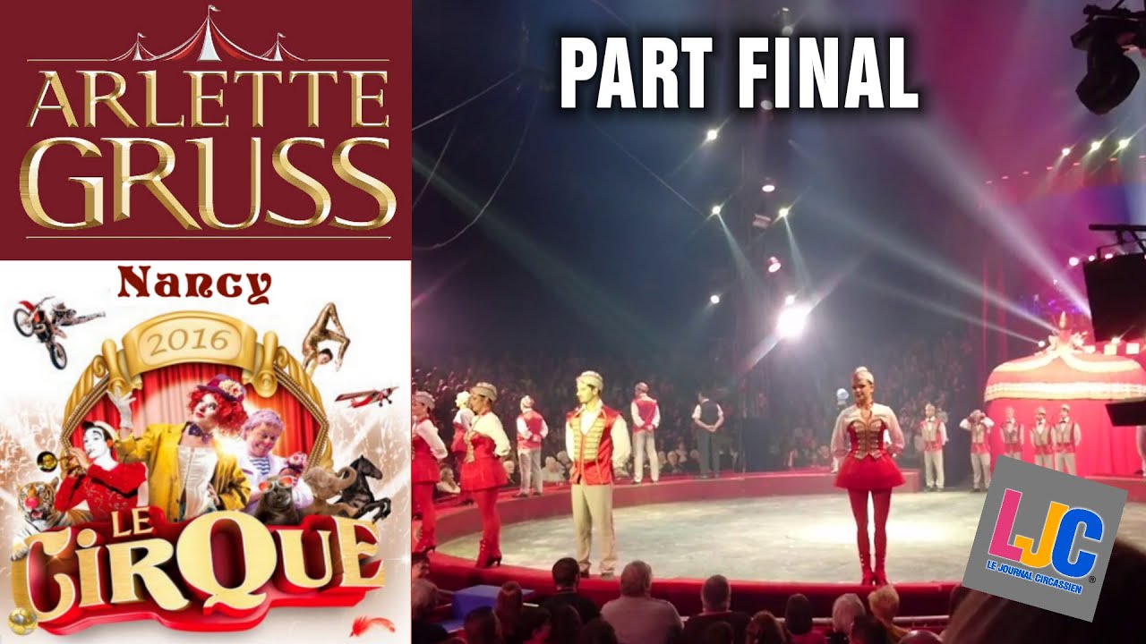 ARLETTE GRUSS à NANCY - PART FINAL | 2016 - YouTube