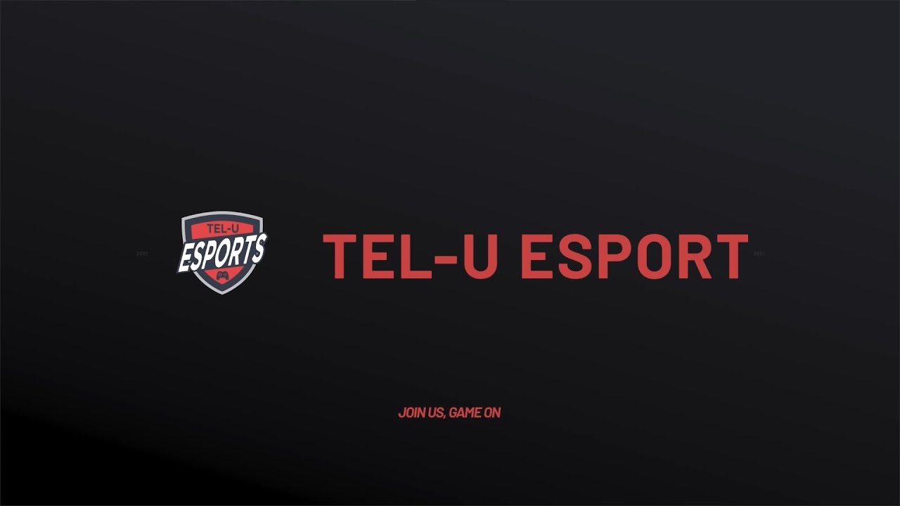 WELCOME TO TEL-U ESPORTS - YouTube