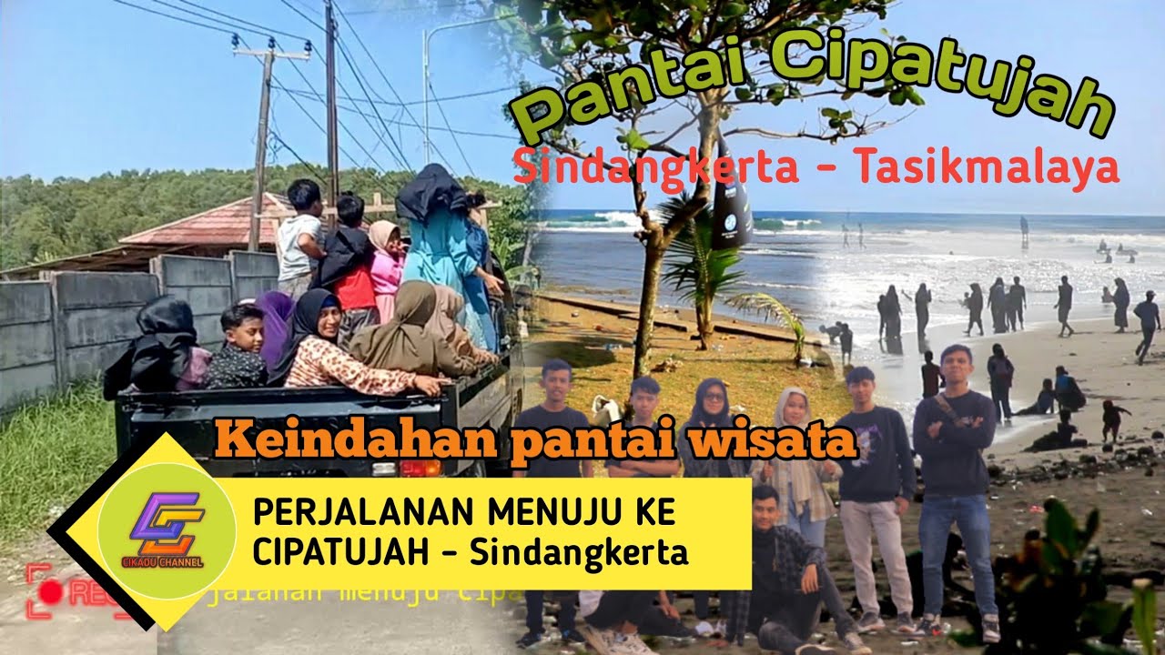 PANTAI CIPATUJAH -PERJALANAN MENUJU KE CIPATUJAH - SINDANGKERTA ...