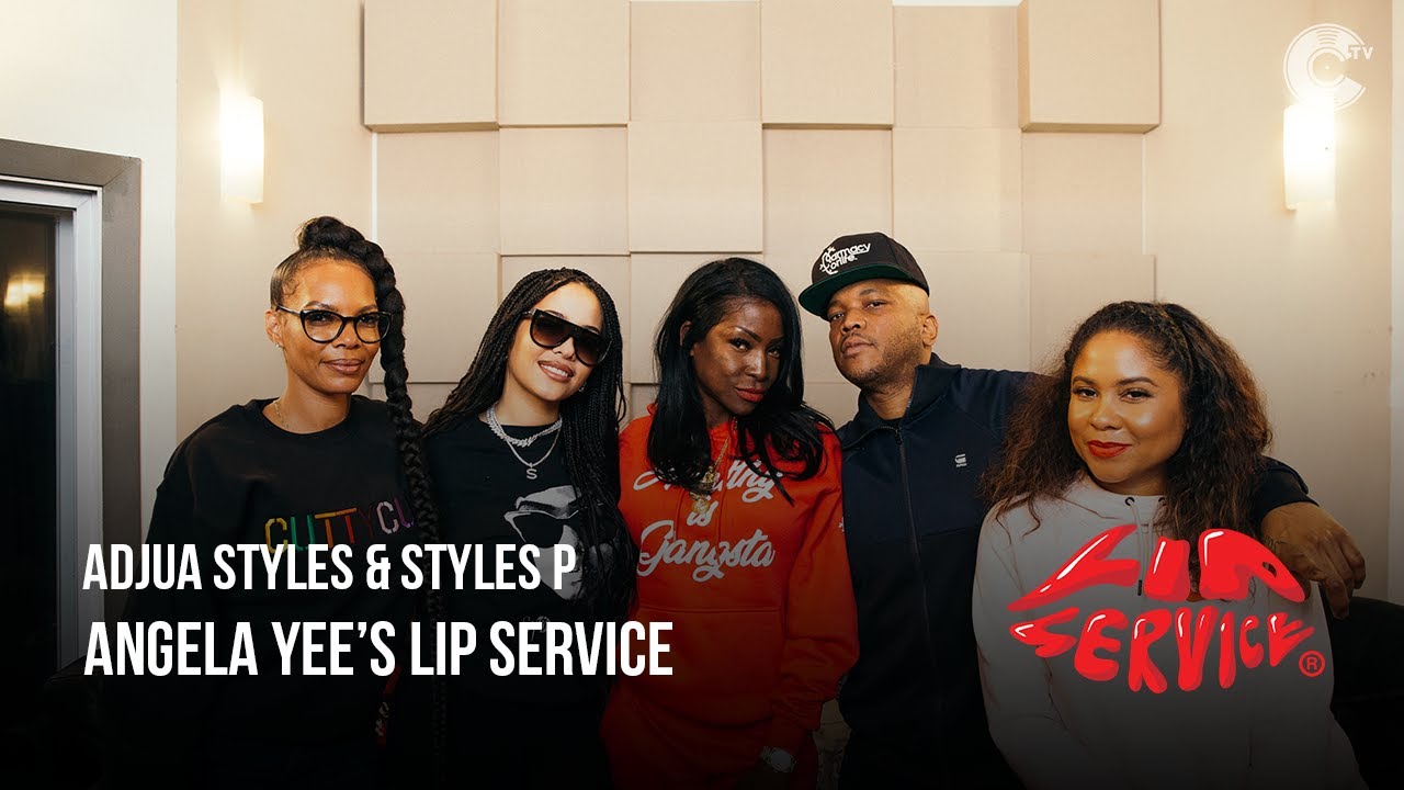 Angela Yee's Lip Service Feat. Styles P & Adjua - YouTube