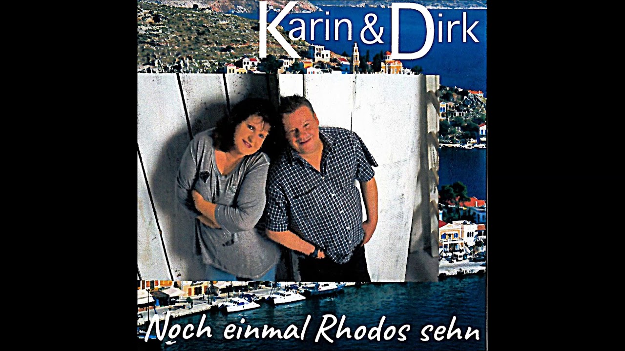 Duo Karin und Dirk "Noch einmal Rhodos seh´n" - Hörprobe - YouTube