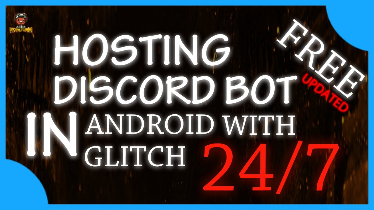 How to host glitch bot 24/7 always online easy way in android pc step ...