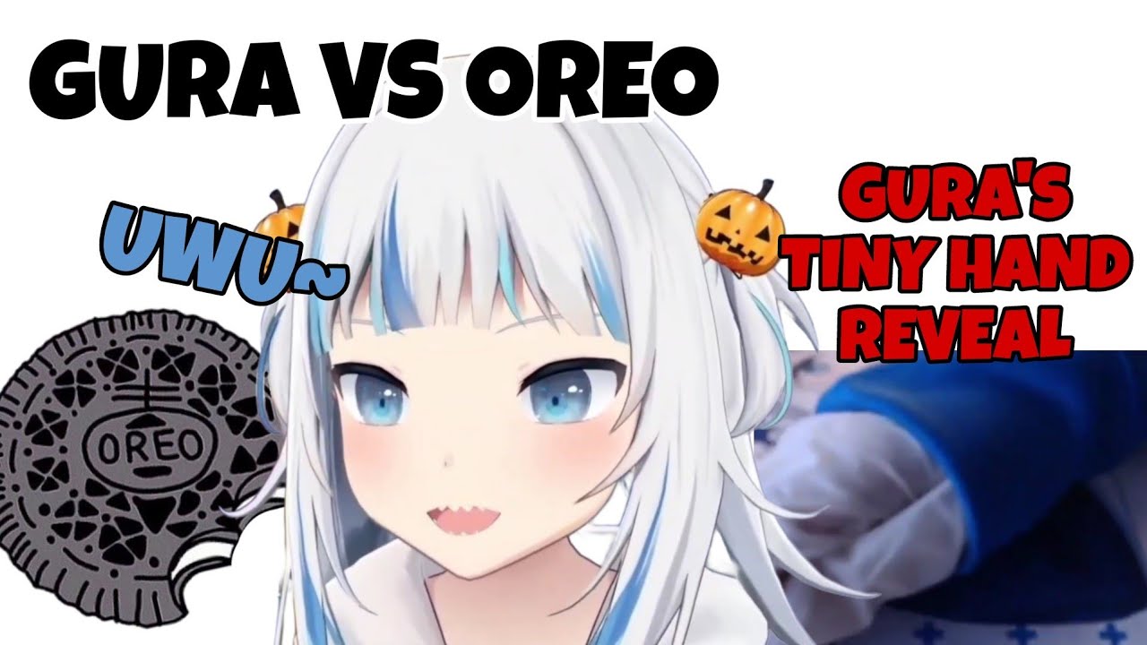 Gura VS Oreo (Gura Shows Her IRL Smol Hands) - YouTube