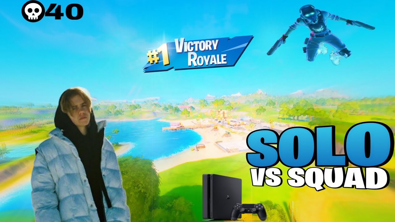 40 eliminations solo vs squad Fortnite chapter 4 season 1 - YouTube