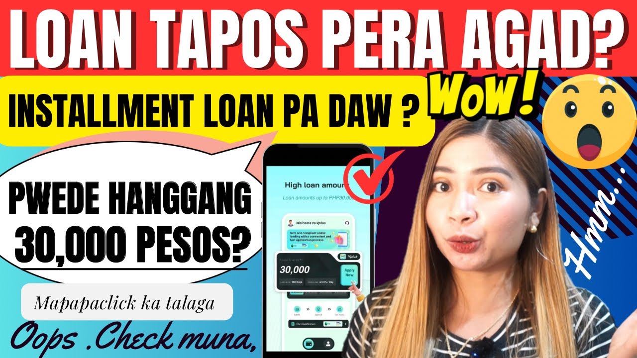 WOW GRABE INSTALLMENT !? ️ PERA AGAD NA MAY 30,000 PESOS LOAN AMOUNT ...