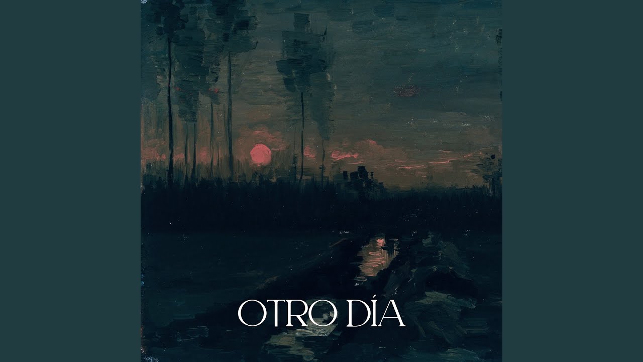 Otro Día - YouTube