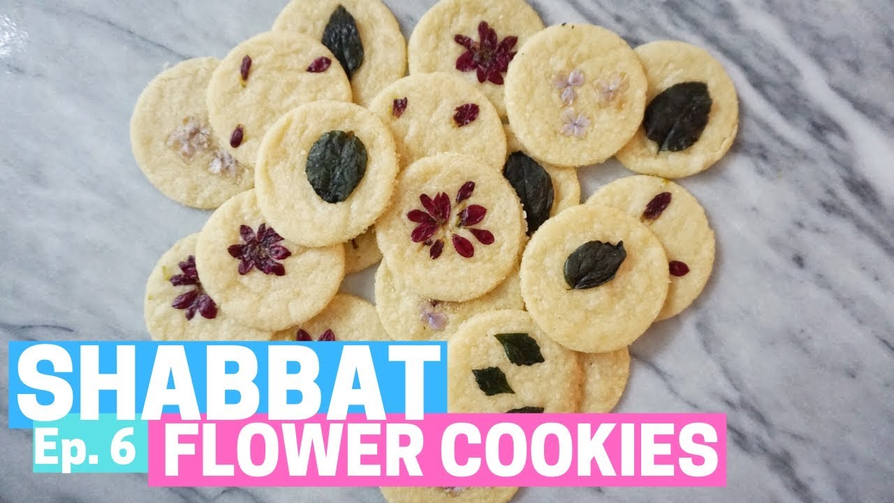 SHABBAT EDIBLE FLOWER COOKIES - Shabbat Series Episode 6 - YouTube
