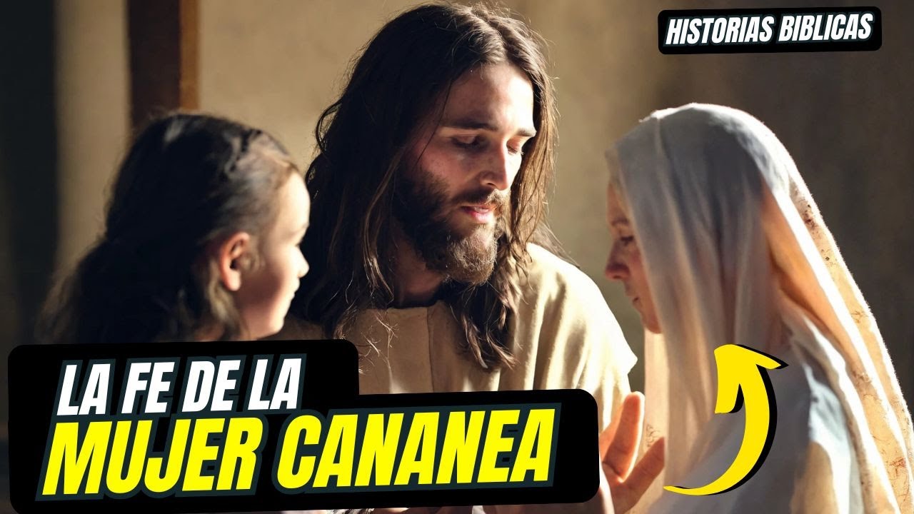 La Fe de la Mujer Cananea: Un Milagro de Persistencia #milagrosdejesús ...