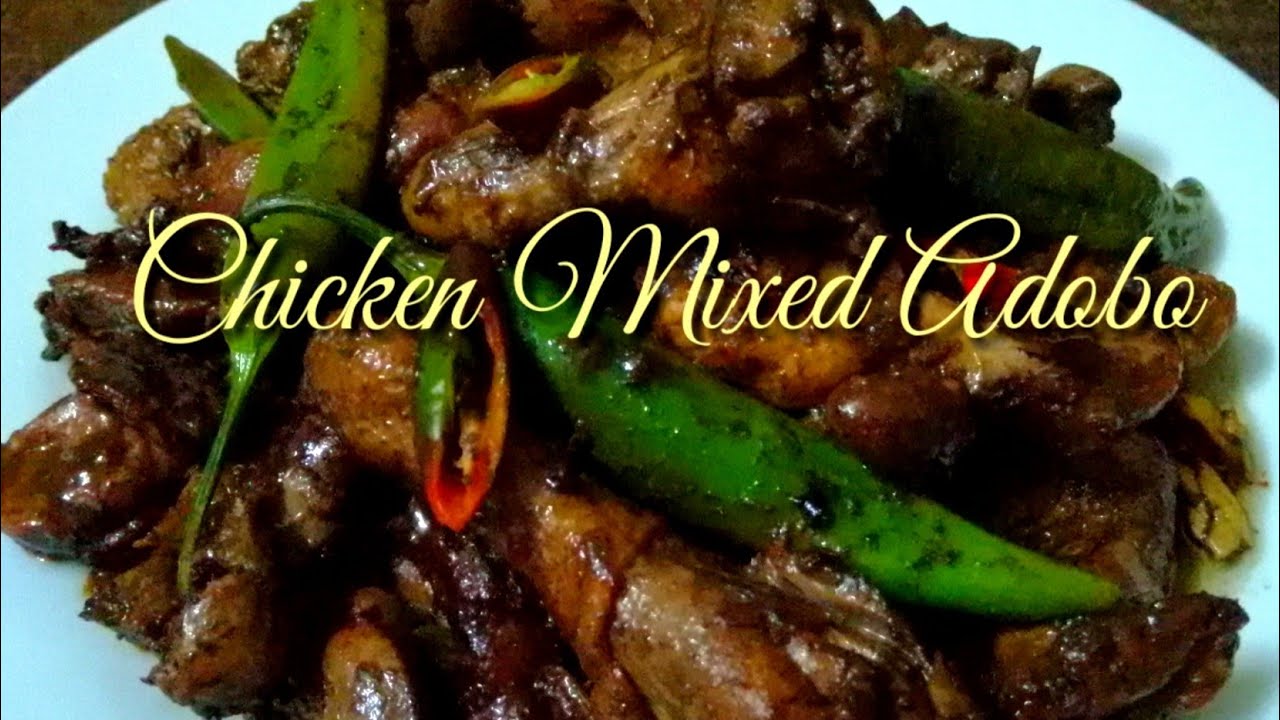 Chicken Mixed Adobo (Chicken, Liver, Gizzards and Heart).. Edward's ...