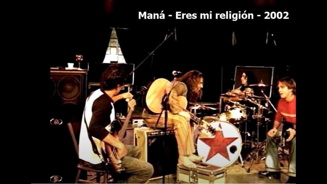 Maná - Eres mi religión - YouTube