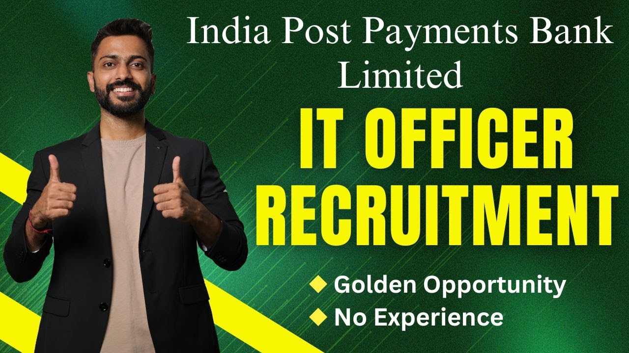 IT Officer 👮Recruitment in India Post Payments Bank Limited | No ...