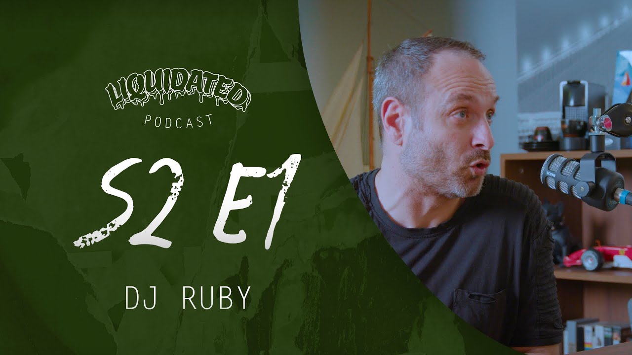 Season 2 Episode 1 - DJ RUBY | Liquidated Podcast - YouTube