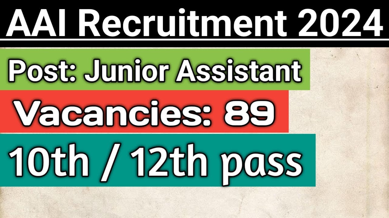 AAI Recruitment 2024 | AAI Junior Assistant Vacancy | Airports ...
