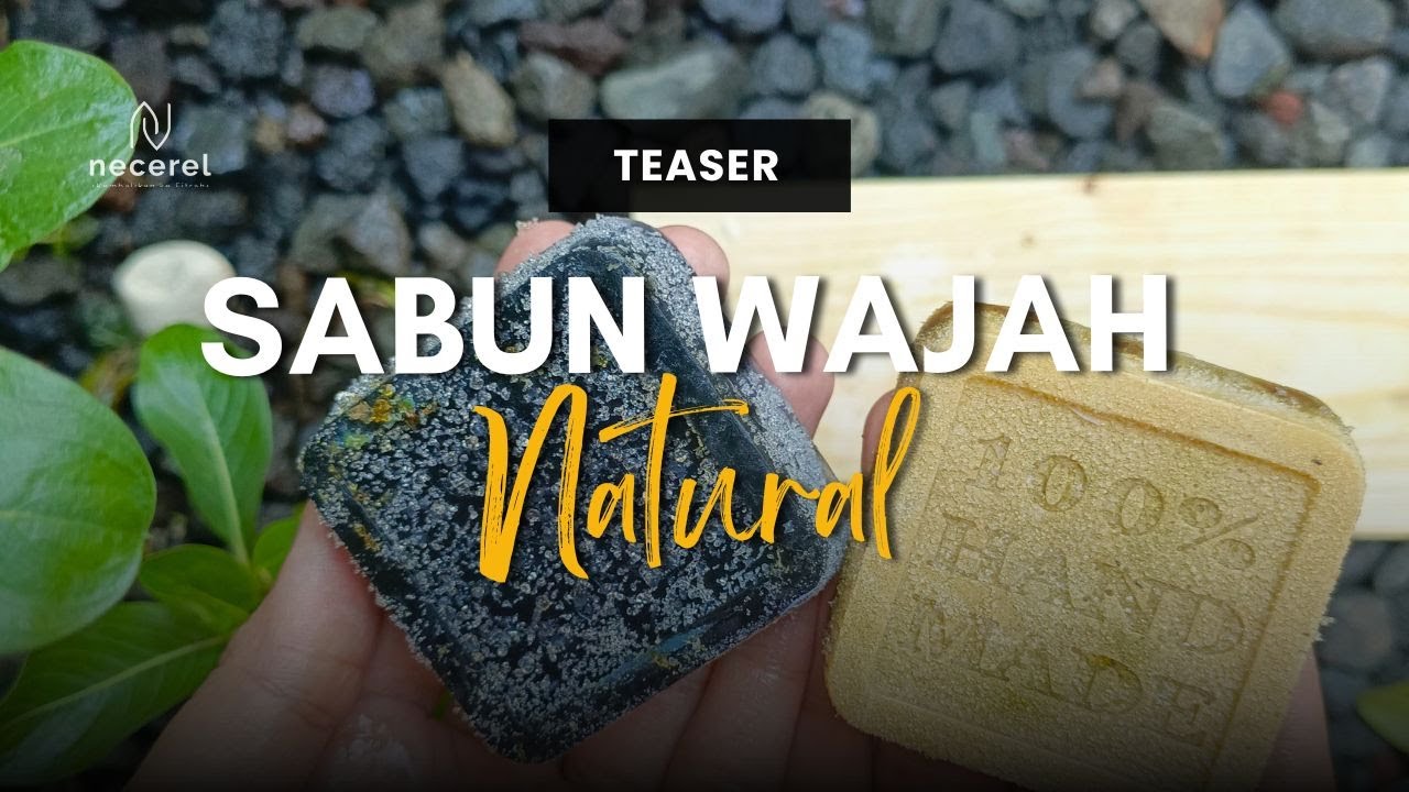 Teaser Pembuatan Sabun Wajah Natural by Necerel Via Zoom | FREE KIT ...