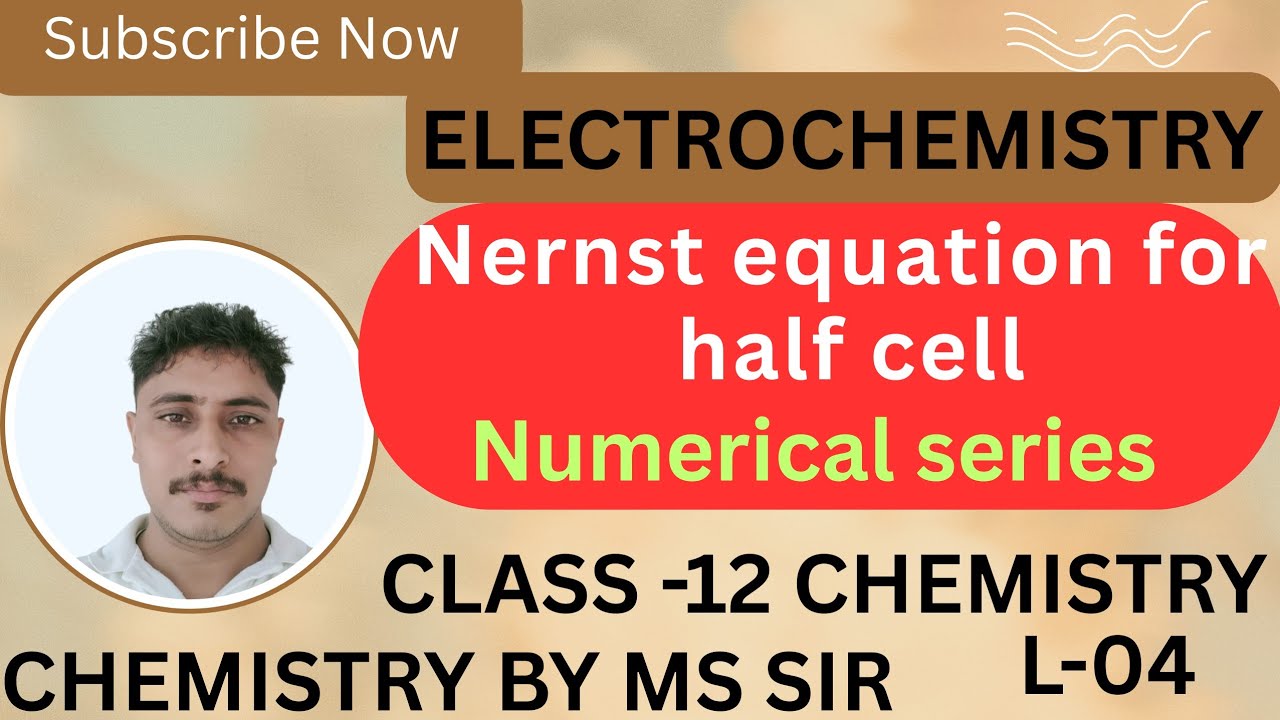 nernst equation | electrochemistry class 12 | L-4 | - YouTube