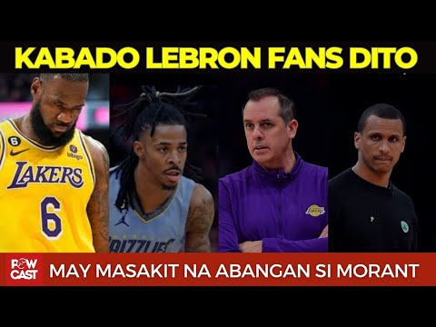 LeBron James Hinde pa sure? Ja Morant May Masakit na Inaabangan | NBA ...