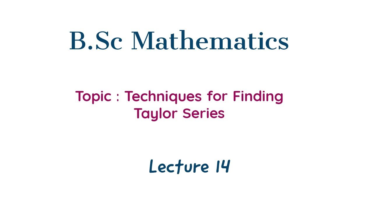Techniques for Finding Taylor Series - YouTube