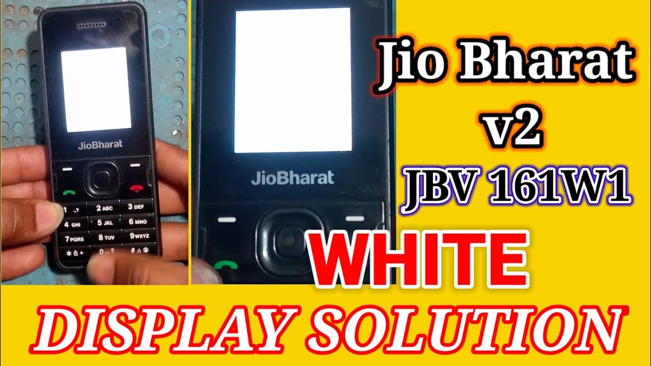 jio Bharat v2 White display solution || jio Bharat v1 display light ...