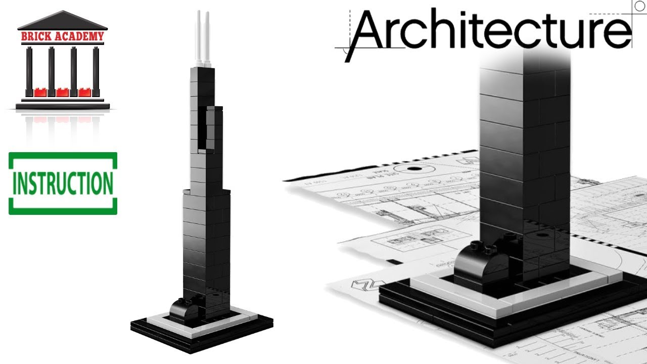 [~INSTRUCTION~] 21000 - Willis Tower - Lego Architecture - BRICK ...