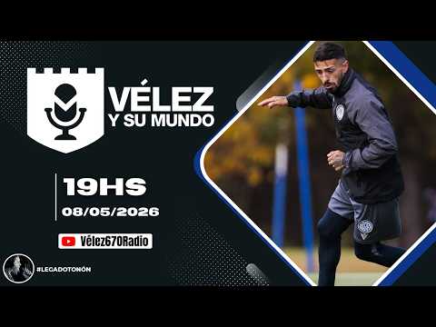 LA PREVA DE VÉLEZ VS GIMNASIA POR LOS OCTAVOS DE FINAL | VÉLEZ Y SU MUNDO 08/05/2026
