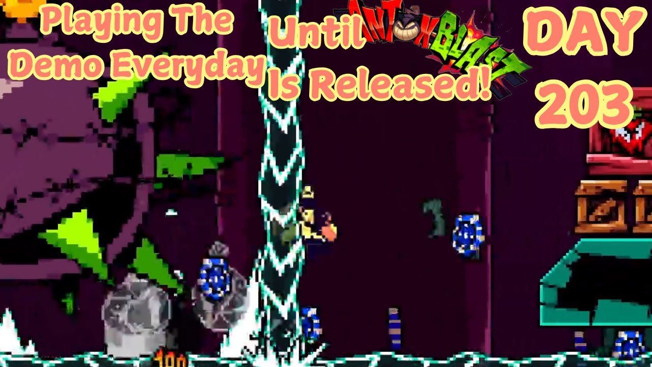 Day 203 of playing the DEMO until ANTONBLAST is RELEASED!!! - YouTube