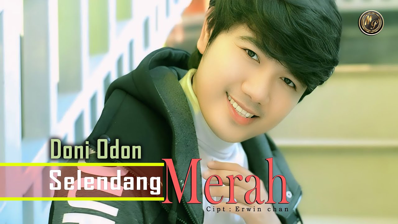 Doni odon - Selendang Merah - dangdut melayu terbaru - Official music ...