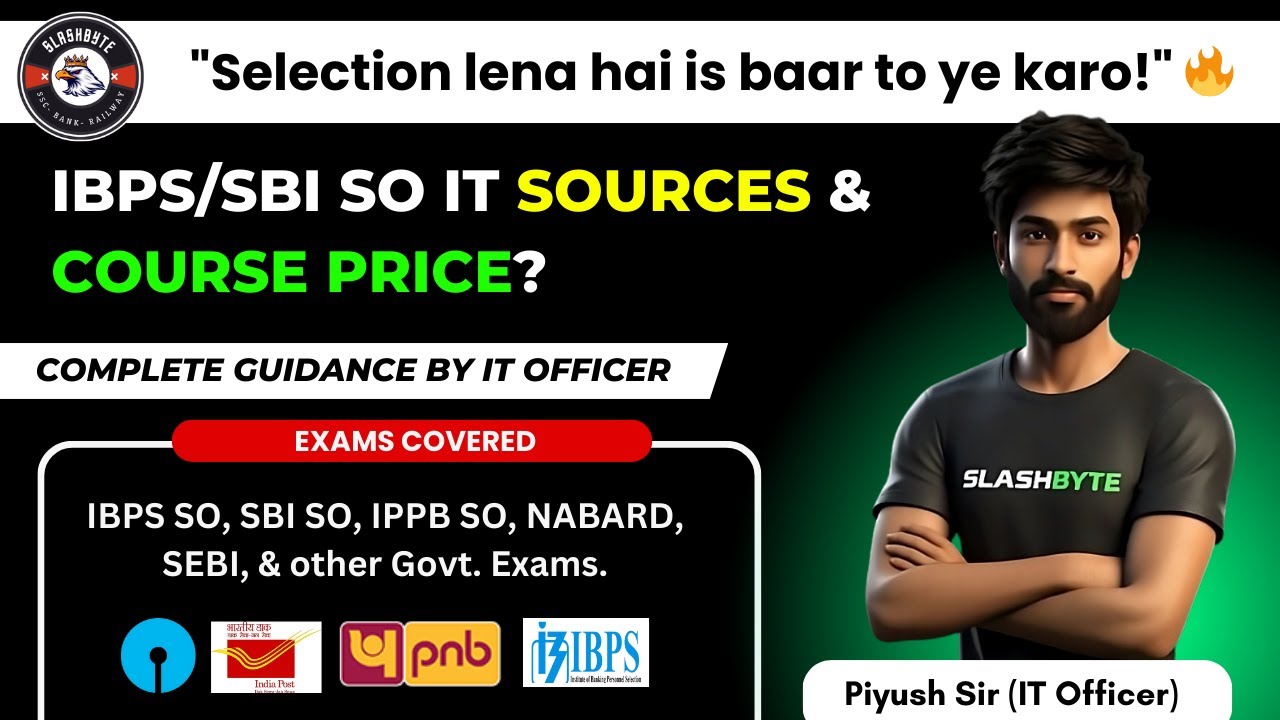 IBPS SO, SBI SO, & IT Exams Complete Roadmap | By Slashbyte - YouTube
