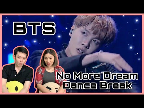 [Thai Reaction] BTS (방탄소년단) NO MORE DREAM + Dance Break l อื้อหือออ พวกนี่ร้องว้าวเลยยยย ว้าวมากกกก