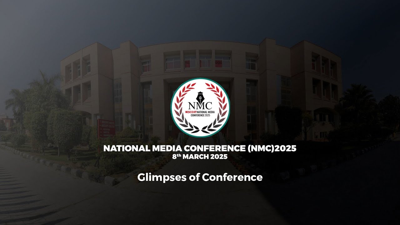 Glimpse of NATIONAL MEDIA CONFERENCE (NMC)2025 - YouTube