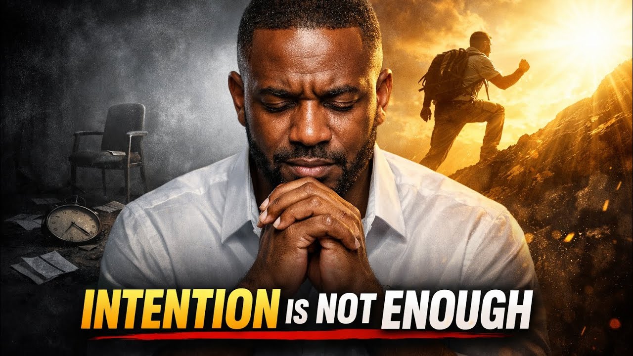 INTENTION ALONE WITHOUT ACTION IT PRODUCE NOTHING. - YouTube