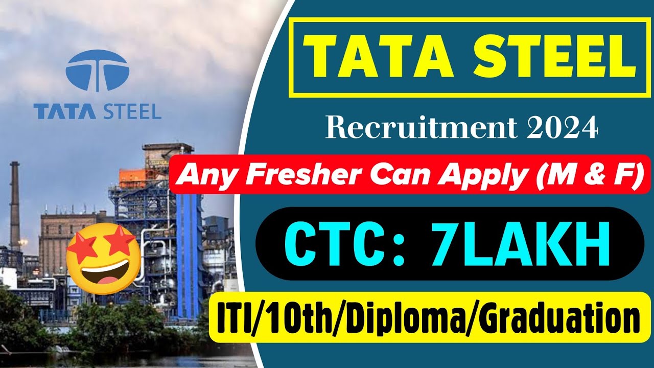 Tata Steel Job Vacancy 2024 Apply Online | Tata Steel Me Form Kaise ...