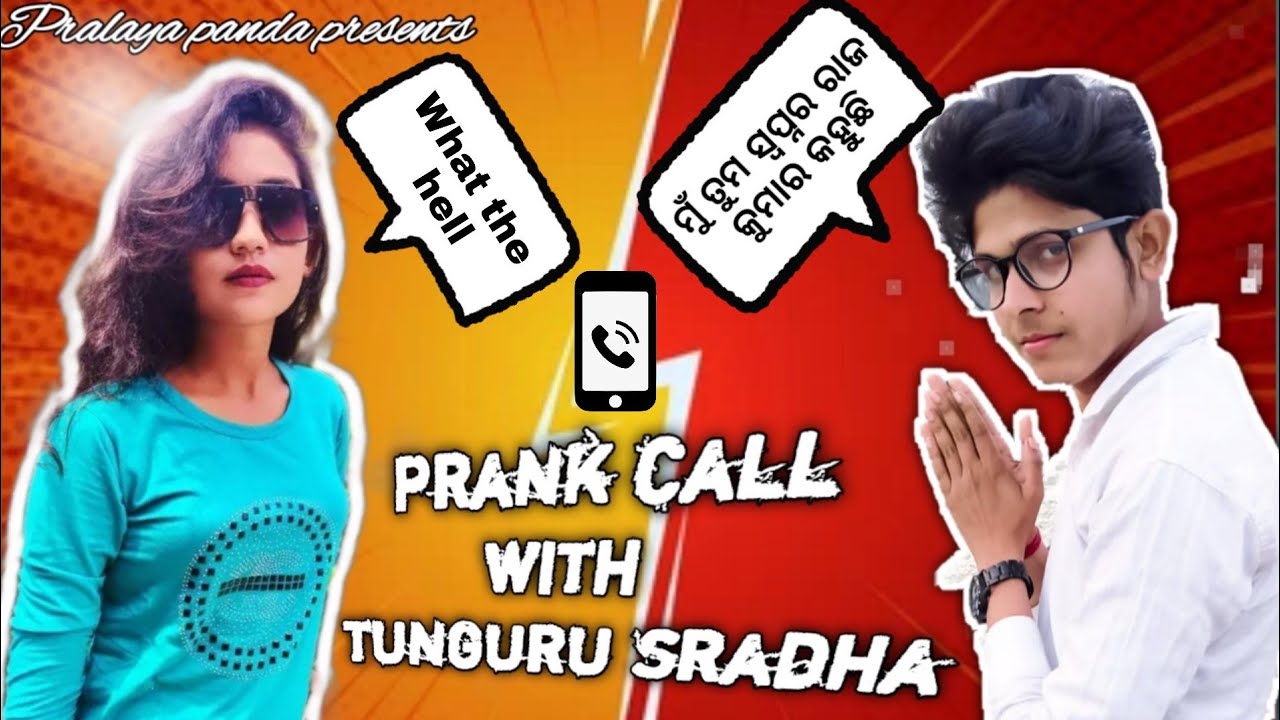Prank call with ଟୁଙ୍ଗୁରୁ ଶ୍ରଦ୍ଧା || Pralaya panda - YouTube