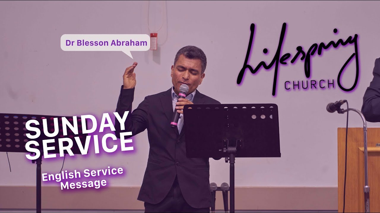 Sunday Message w/ Dr Blesson Abraham - English Service - YouTube