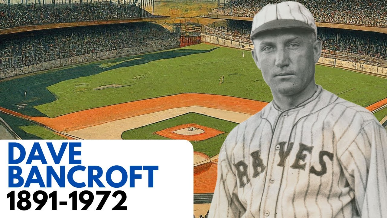 The Artful Dodger: Dave Bancroft's Baseball Legacy - YouTube