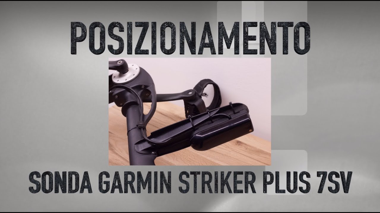 Montaggio sonda Garmin Striker Plus 7SV - YouTube