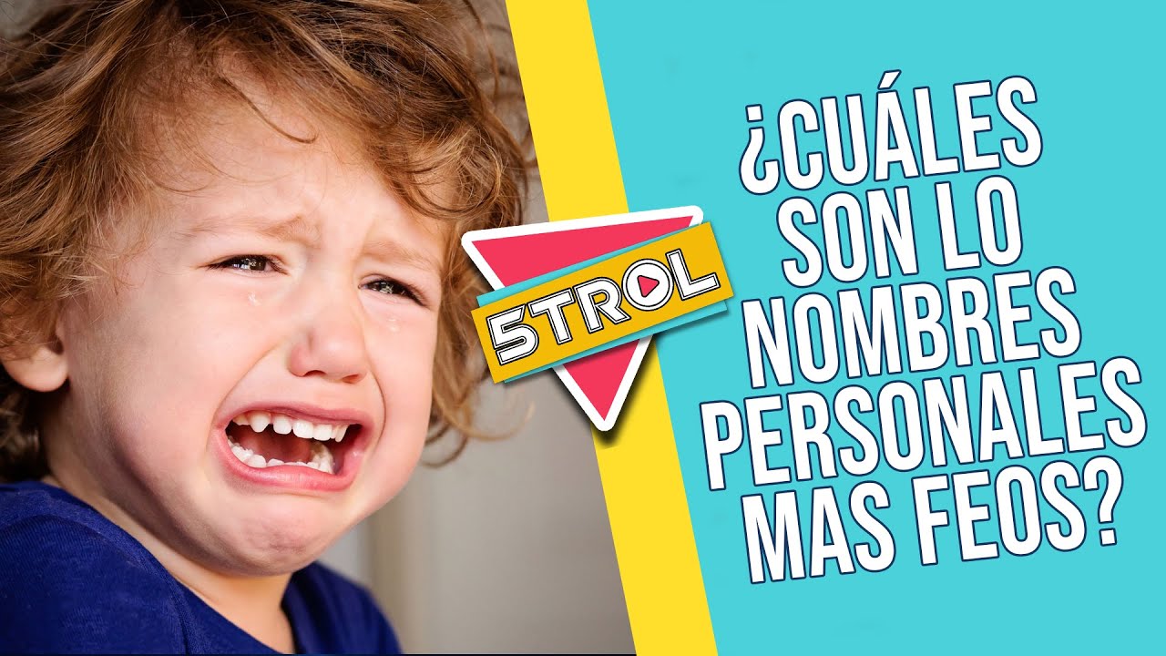 5TROL ¿CUALES SON LOS NOMBRES PERSONALES MAS FEOS? 01-24- 2023 EPISODIO ...