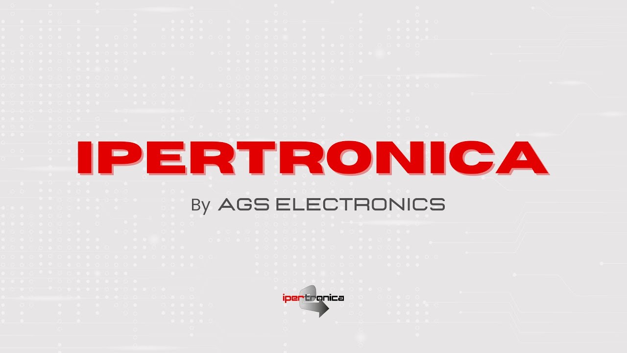 IPERTRONICA BY AGS ELECTRONICS SRL - YouTube