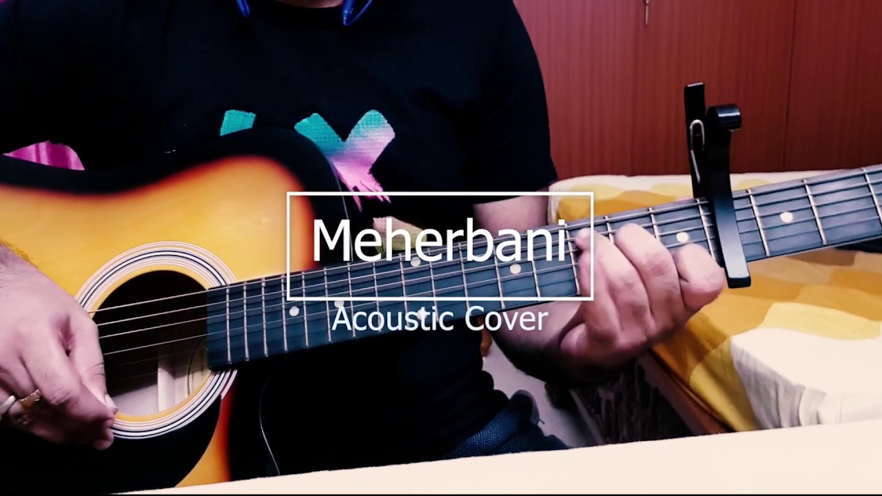 Meherbani | The Shaukeens | Acoustic Cover - YouTube