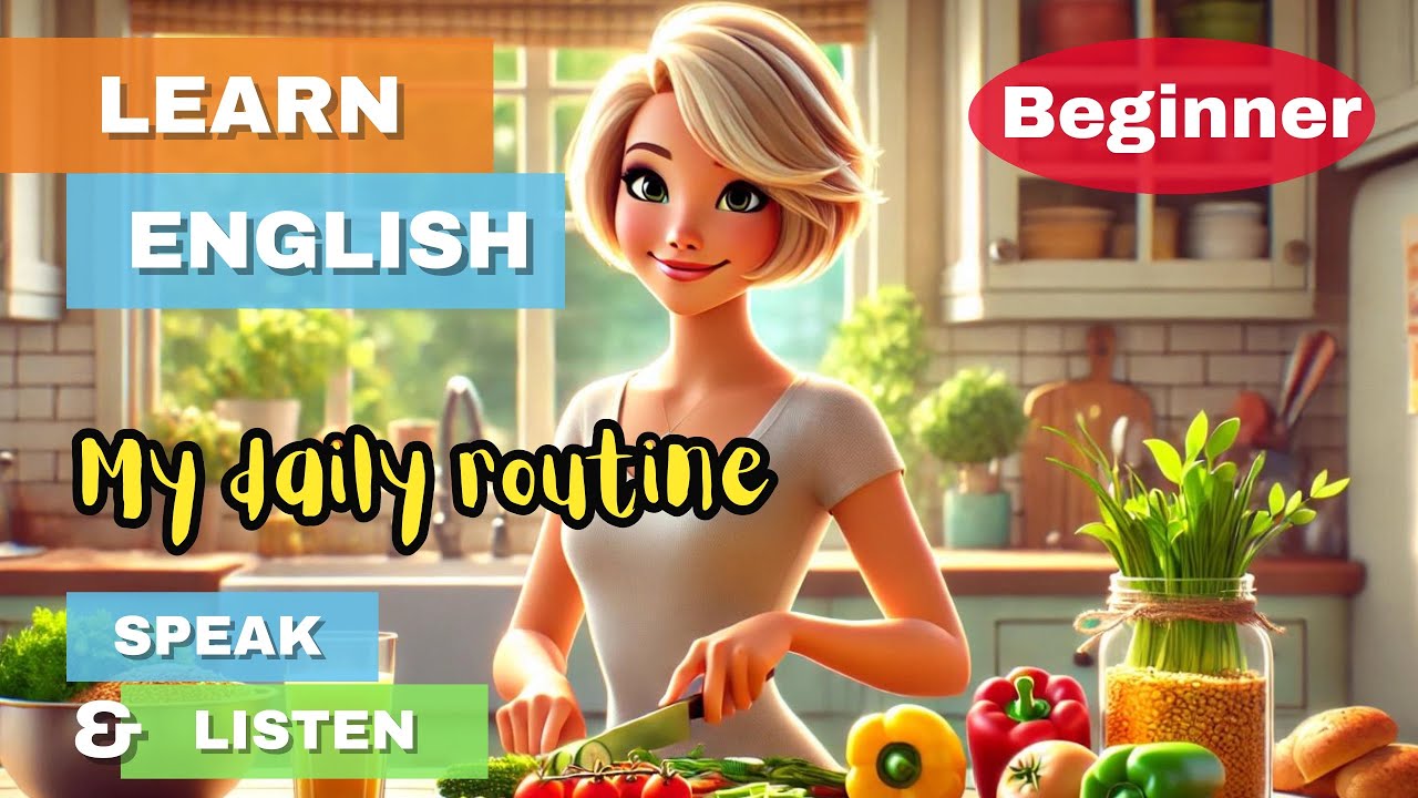 My daily routine| Improve your English | English Listening skills ...