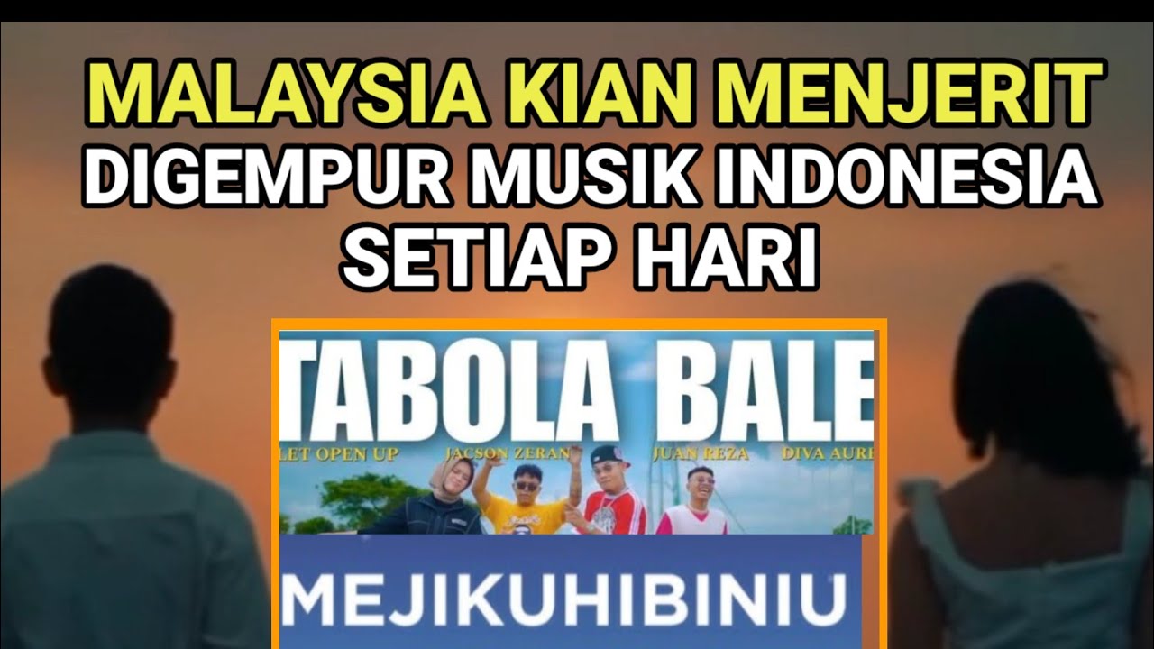 Malaysia Kian Menjerit, Digempur Musik Indonesia Setiap Hari. Tabola ...