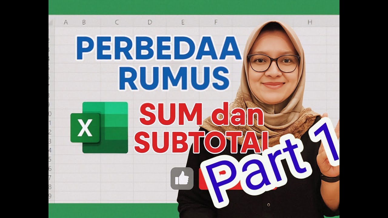 Perbedaan Rumus SUM dan SUBTOTAL bagian 1 - YouTube