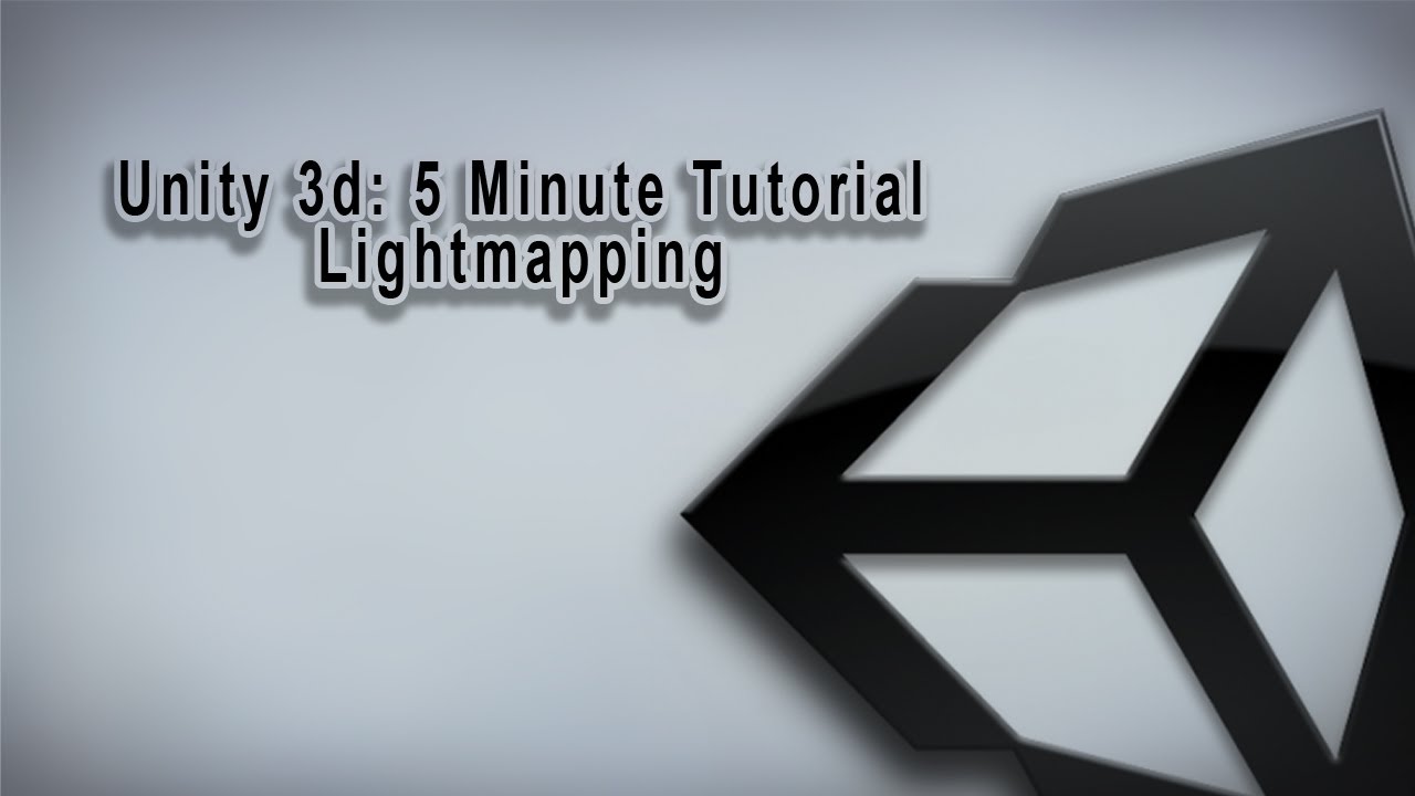 Unity 3d 5 Minute Tutorial Lightmapping Basics Youtube
