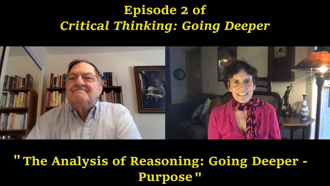 (Ep. 2) The Analysis of Reasoning: Going Deeper - Purpose - YouTube