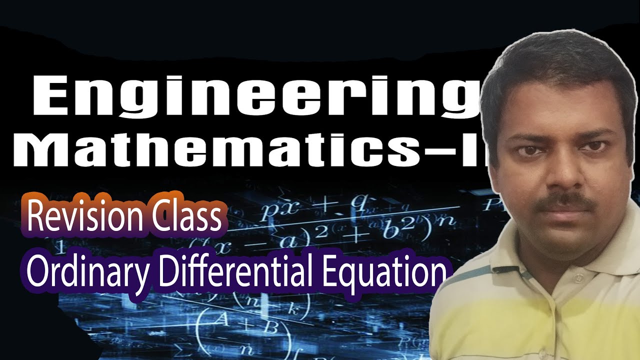 Lecture 15 | Revision Class of Ordinary Differential Equation | Live ...