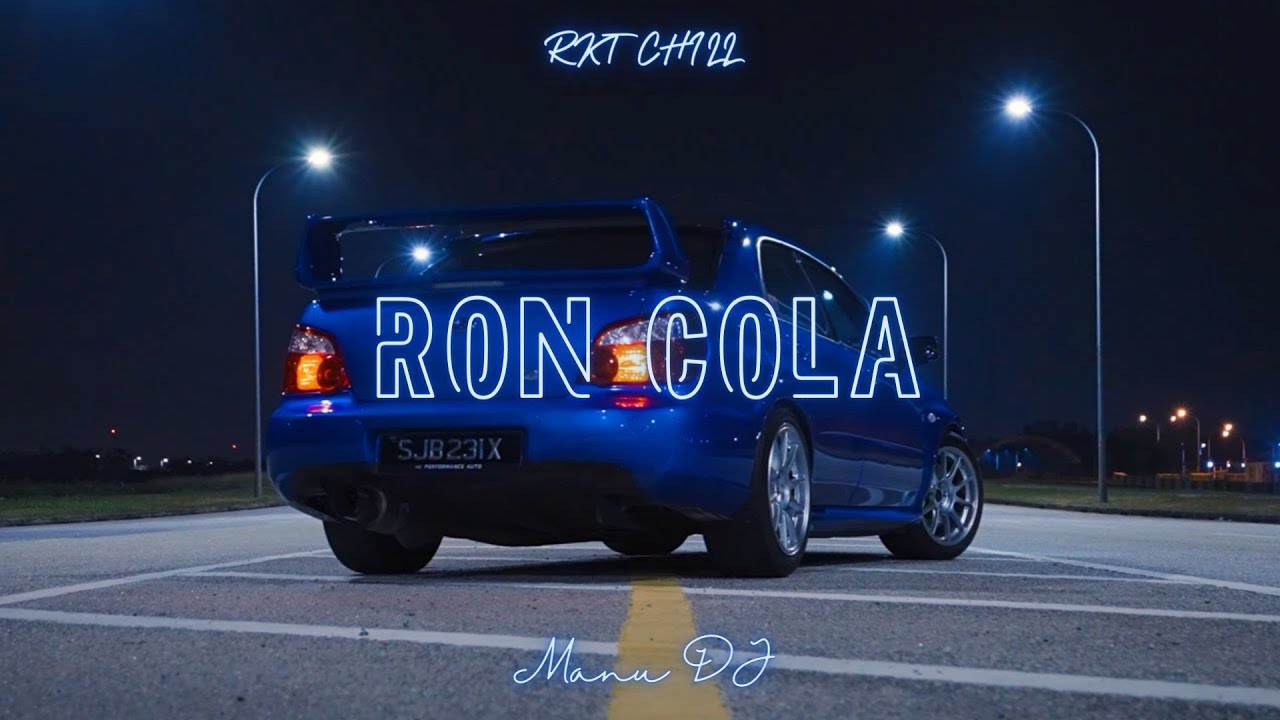 Ron Cola (Rkt Chill) - Manu DJ - YouTube