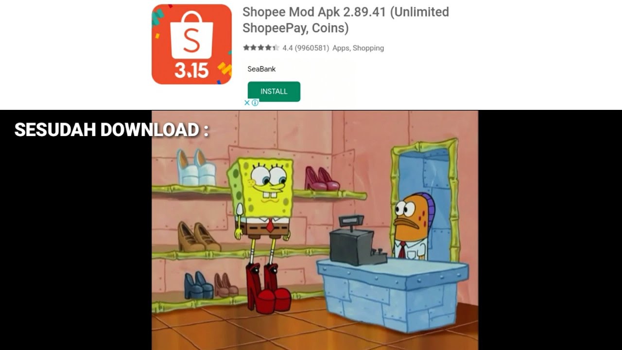 sesudah download shopee mod apk (meme) - YouTube